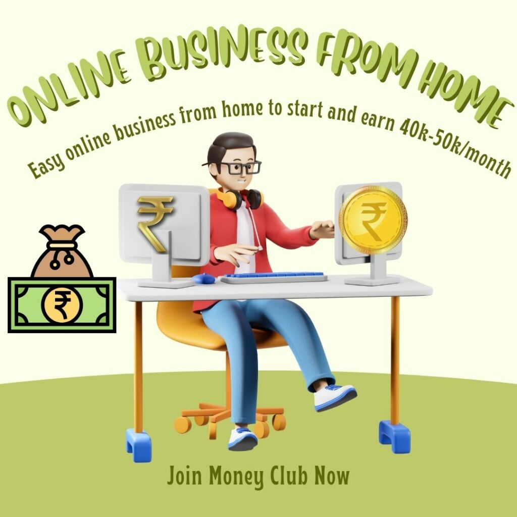 Easy Online Business From Home To Start and Earn 40k-50k/Month